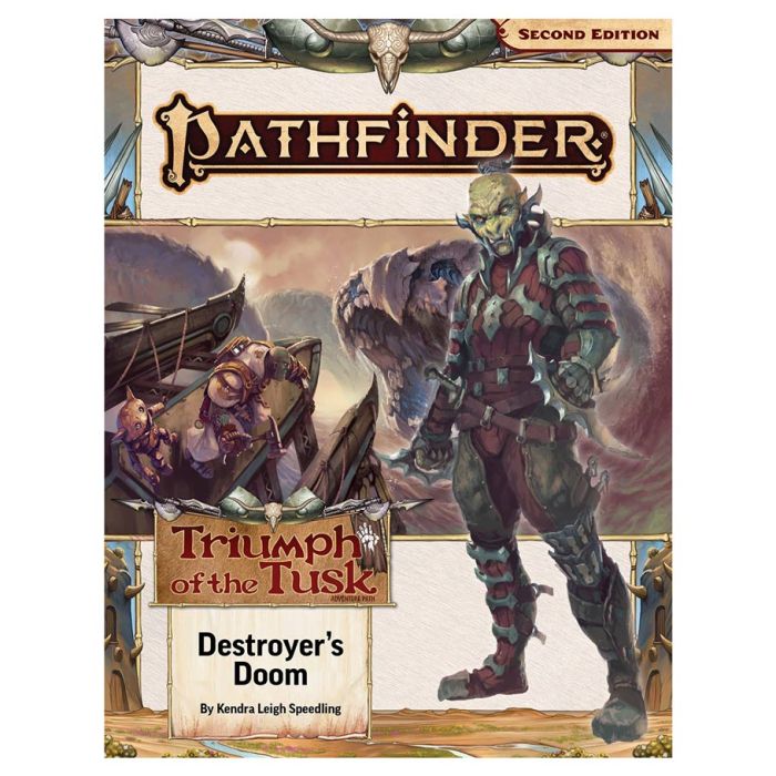 Pathfinder 2E: Adventure Path - Destroyer’s Doom Triumph of the Tusk ...