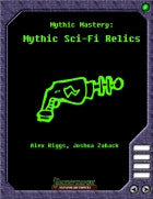 Mythic Mastery - Mythic Sci Fi Relics – Open Gaming Store