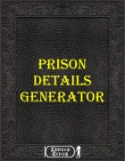 Prison Details Generator – Open Gaming Store