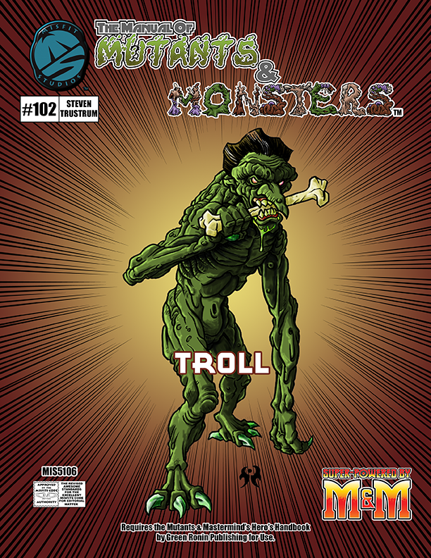 The Manual of Mutants & Monsters: Troll for the Mutants and Masterminds ...