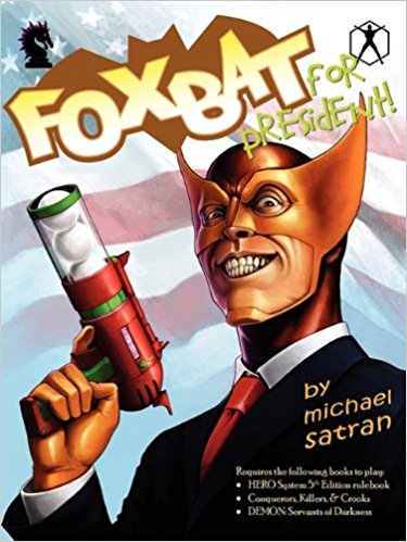 Foxbat for President - HERO System 5th – Open Gaming Store