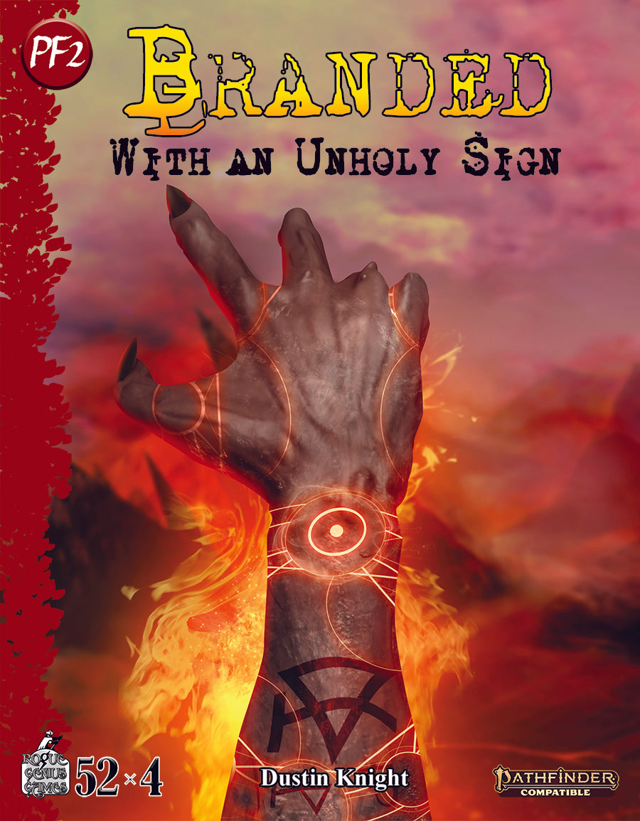 Week 41: Branded with an Unholy Sign (PF2e) – Open Gaming Store