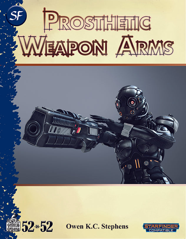 Week 11: Prosthetic Weapon Arms (SF) – Open Gaming Store